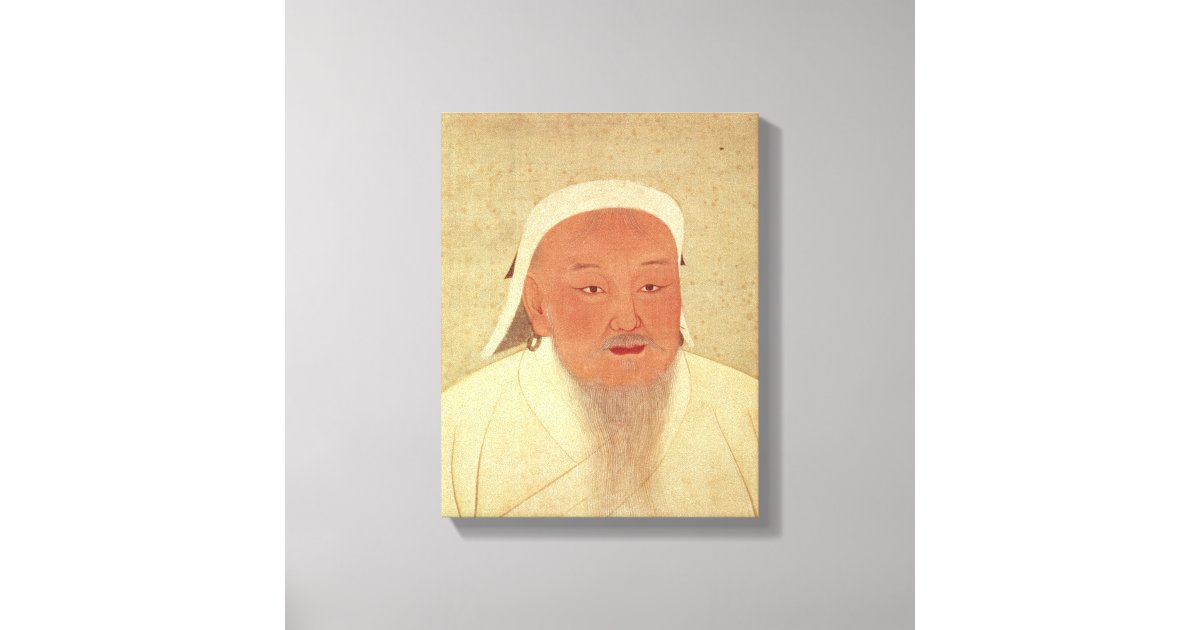 Portrait of Genghis Khan , Mongol Khan Canvas Print | Zazzle