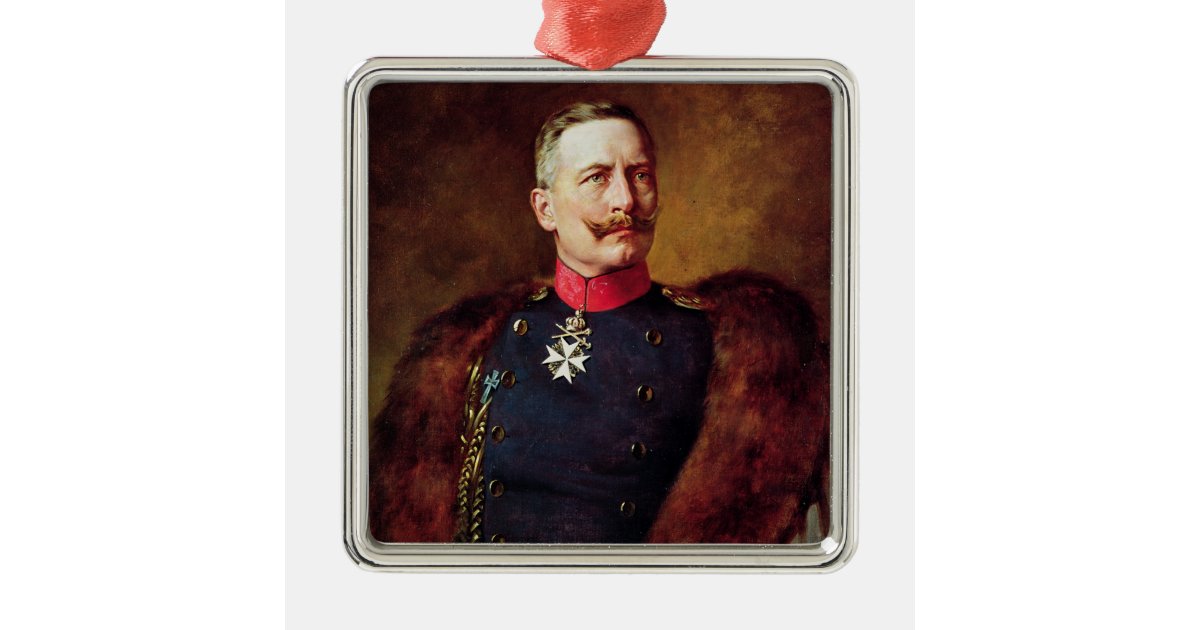 Portrait of Kaiser Wilhelm II Metal Ornament | Zazzle