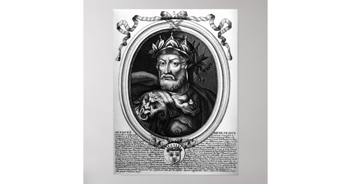Portrait of Merovech King of the Salian Franks Poster | Zazzle