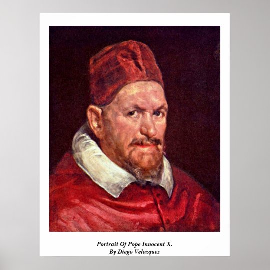 Portrait Of Pope Innocent X. By Diego Velazquez Poster | Zazzle.com