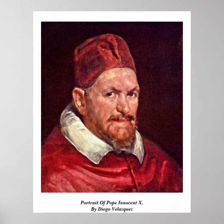 Portrait Of Pope Innocent X. By Diego Velazquez Poster | Zazzle
