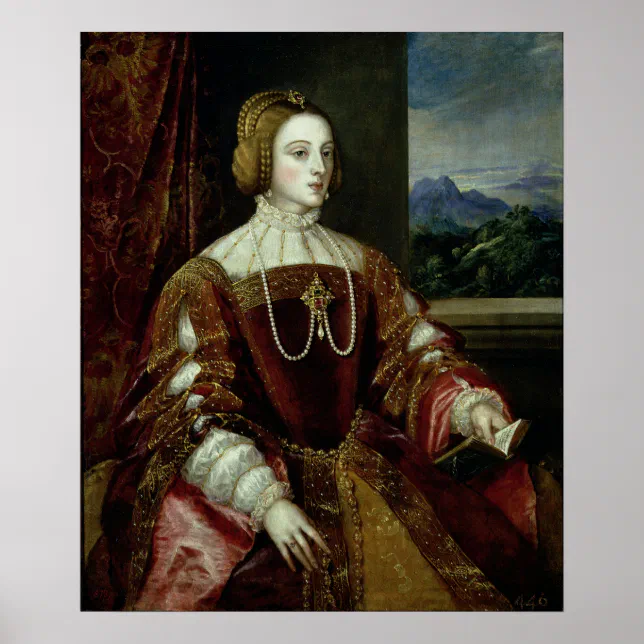 Portrait of the Empress Isabella of Portugal Poster | Zazzle