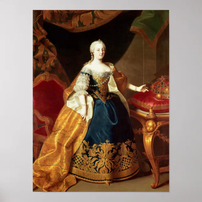Portrait of the Empress Maria Theresa Poster | Zazzle