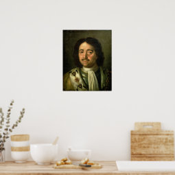 Portrait of Tsar Peter I the Great 1772 Poster | Zazzle