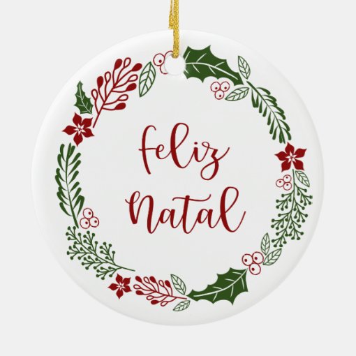Portuguese Merry Christmas Wreath, Feliz Natal Ceramic Ornament | Zazzle