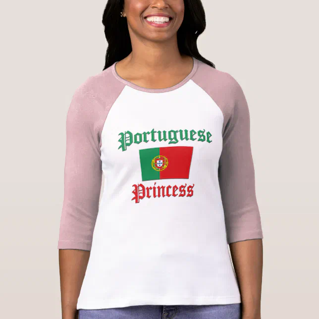 Portuguese Princess T-Shirt | Zazzle