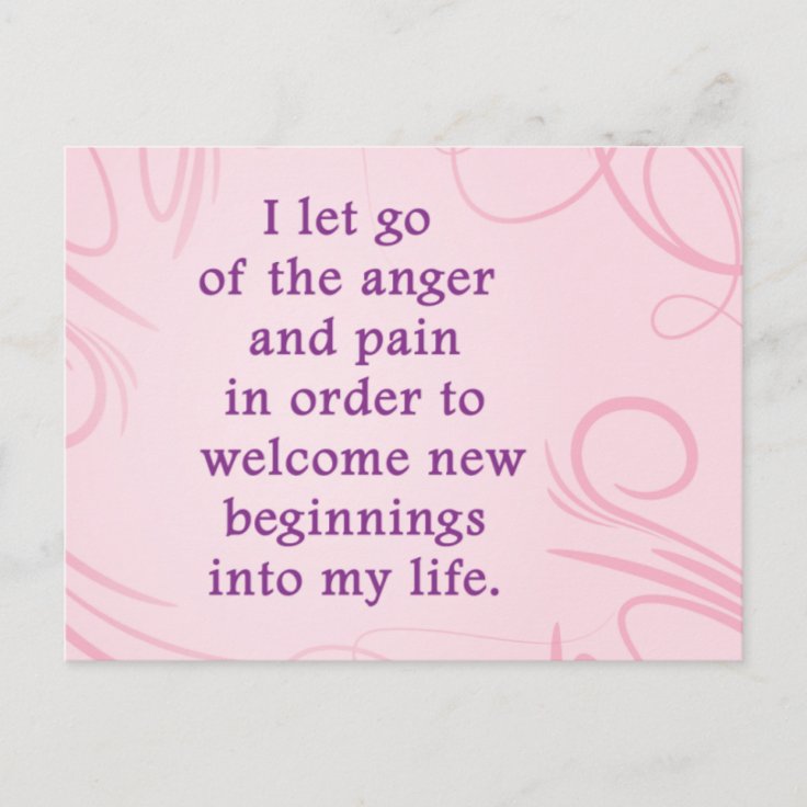 Positive Affirmation Letting Go Of Pain And Anger Postcard | Zazzle
