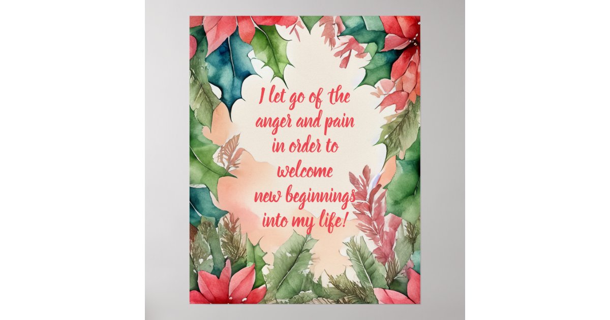 Positive Affirmation Letting Go Of Pain And Anger Poster | Zazzle
