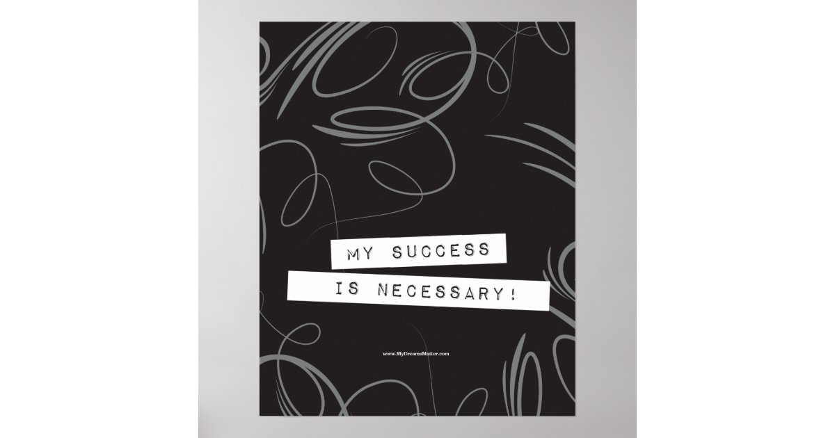 Positive Affirmation Success Successful Wealthy Poster | Zazzle