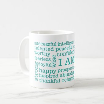 Positive Affirmations I AM Statements Aqua Coffee Mug | Zazzle
