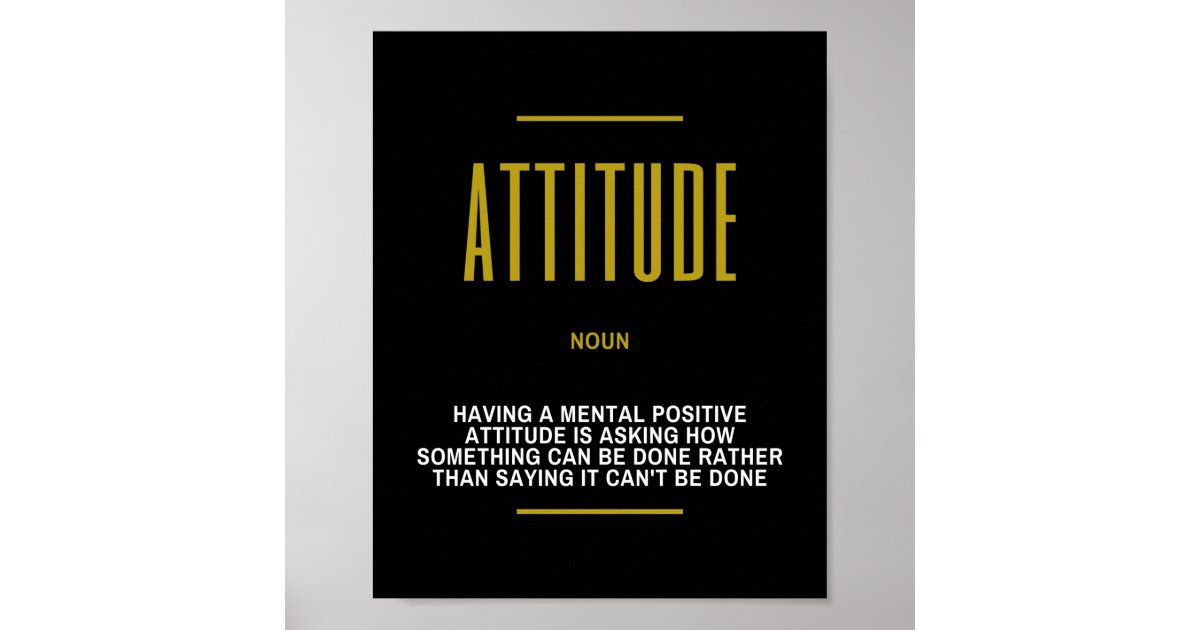 Positive Attitude Inspirational Quote Poster | Zazzle
