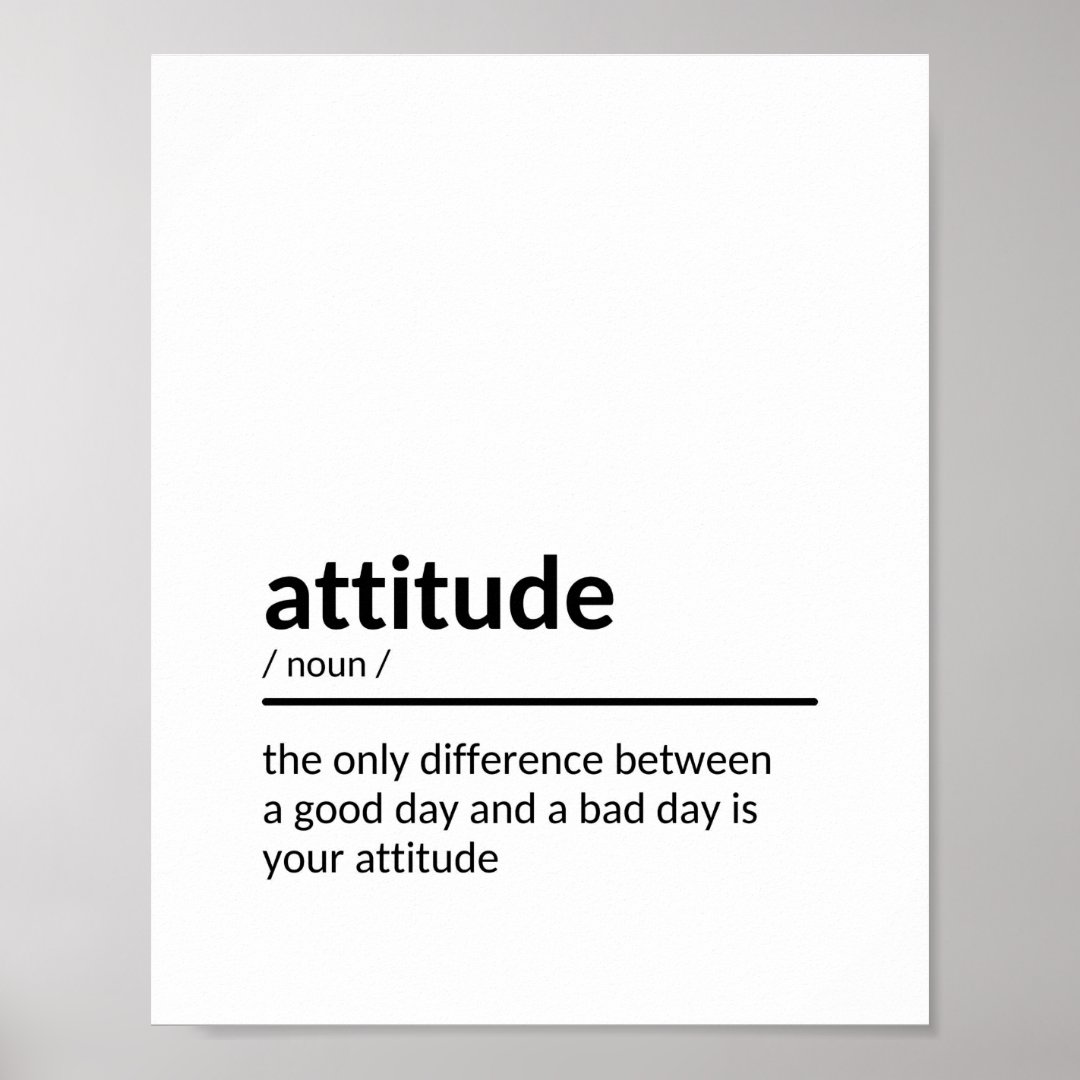 Positive Attitude Quote Poster | Zazzle