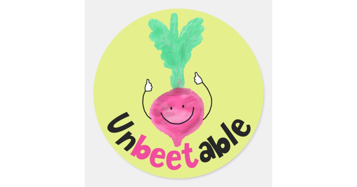 Positive Beet Pun - Unbeetable Classic Round Sticker | Zazzle