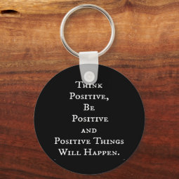 POSITIVE LIFE MOTIVATIONAL QUOTES THINK ACT MOTTO KEYCHAIN | Zazzle