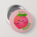 Positive Peach Pun - Peachy Pinback Button | Zazzle