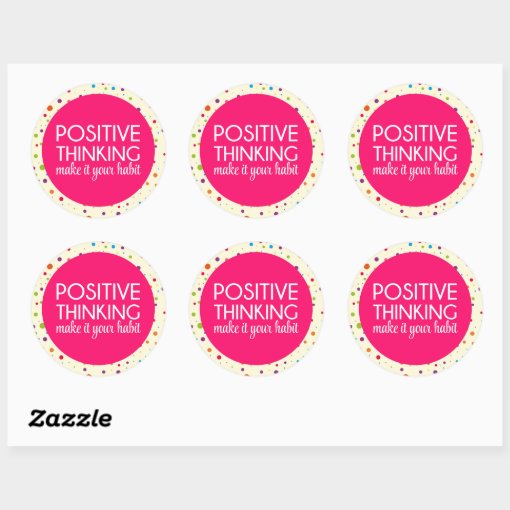 Positive Thinking Quote Classic Round Sticker | Zazzle