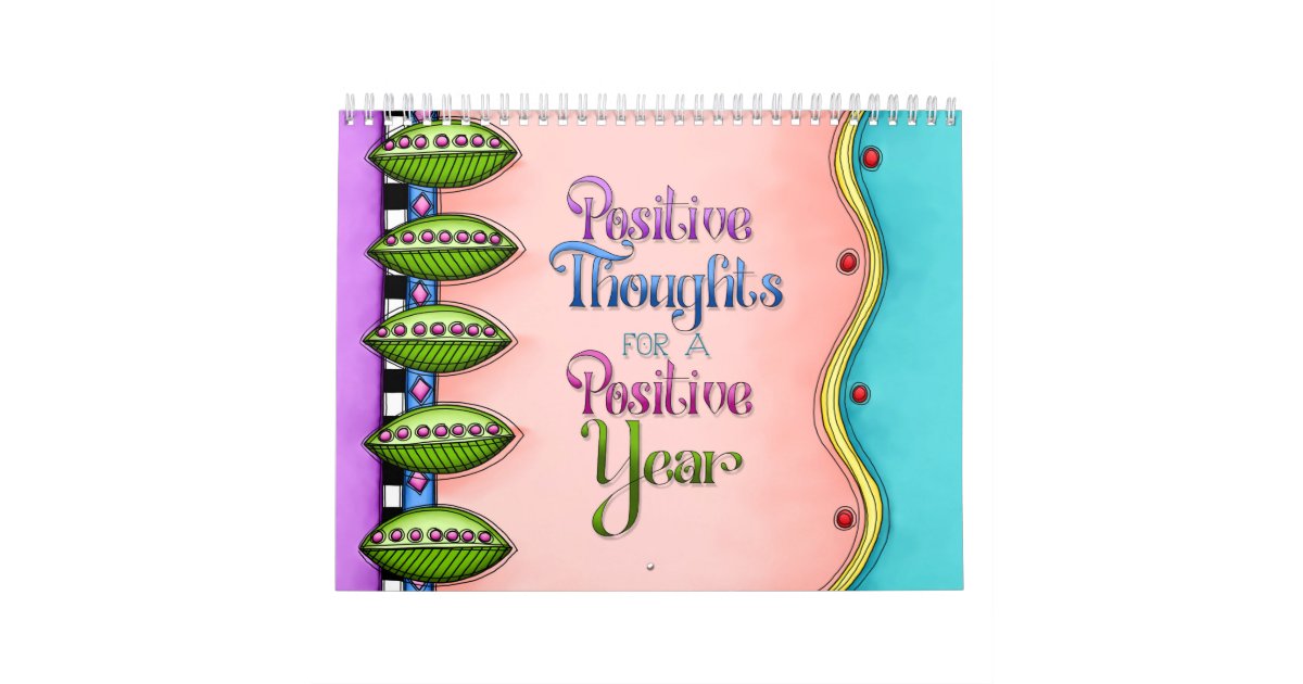Positive Thoughts Calendar | Zazzle
