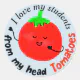 Positive Tomato Pun - From My Head Tomatoes Classic Round Sticker | Zazzle
