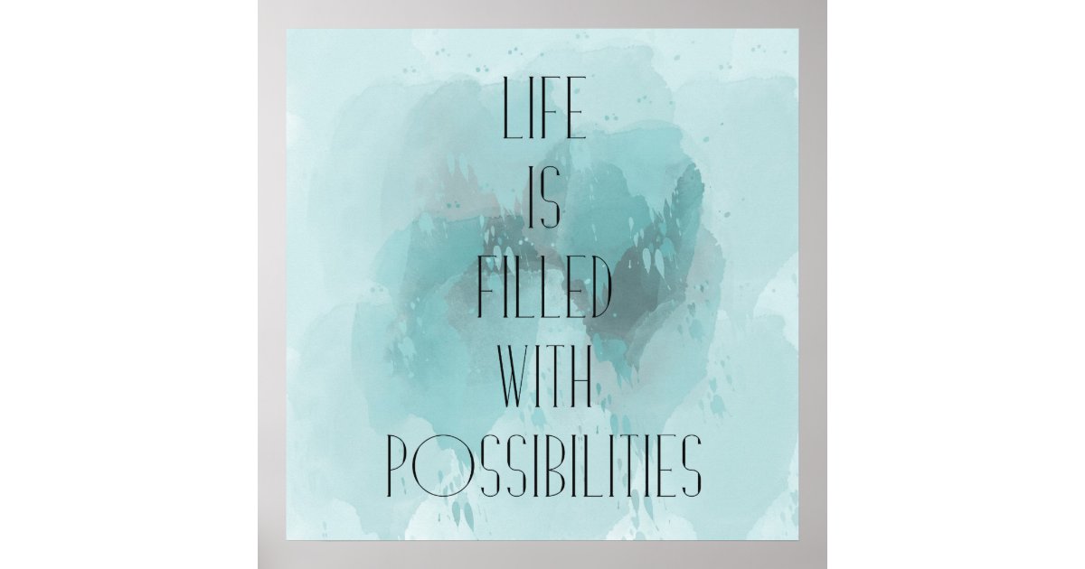 Possibilities Poster | Zazzle