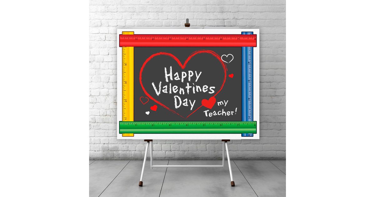 Post Your Valentine’s Day Wishes for Teacher Poster | Zazzle