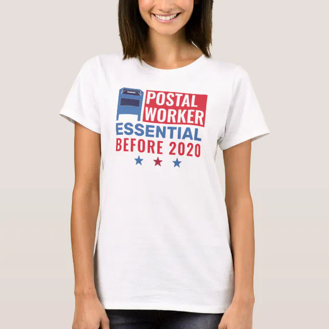 Postal Worker Essential Employee Patriotic 2020 T-Shirt | Zazzle