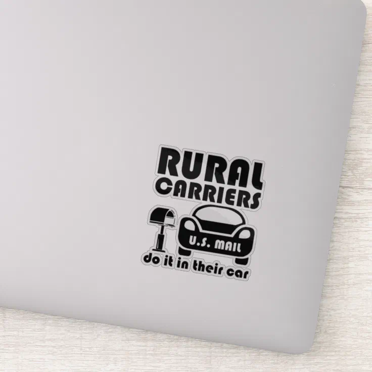 Postal Worker Rural Carriers Do It In Their Car Sticker | Zazzle