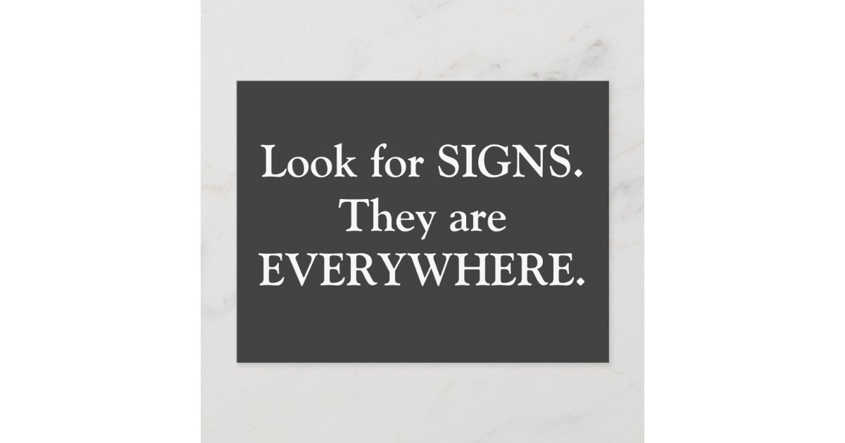 Postcard Motivation - Signs are Everywhere | Zazzle