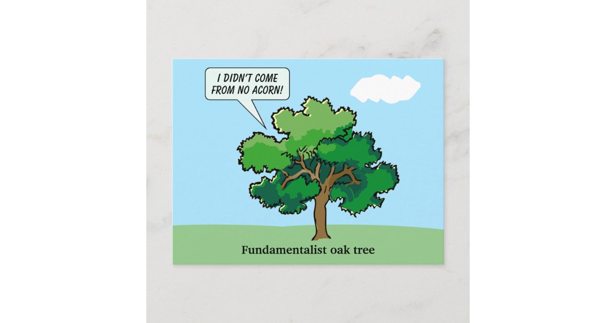 Postcard with Fundamentalist Oak Tree Cartoon | Zazzle