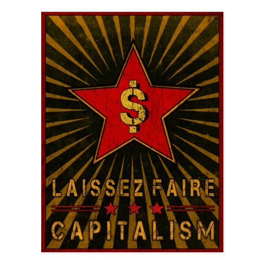 Postcard with Laissez Faire Capitalism Greetings | Zazzle.com