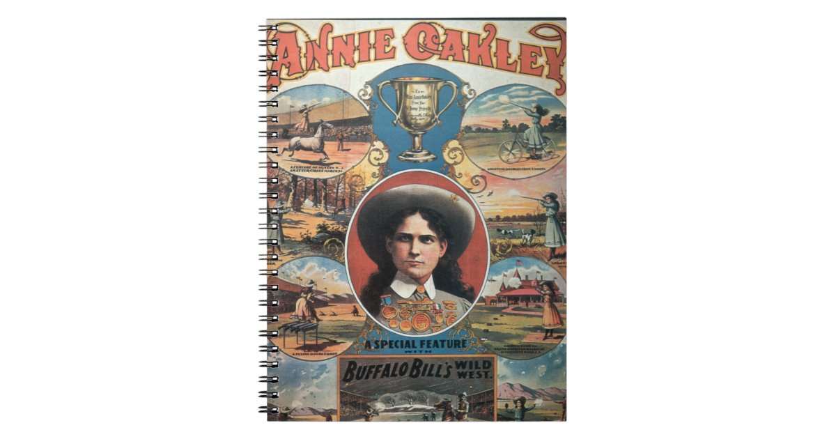 Poster advertising Annie Oakley featuring in Buffa Notebook | Zazzle