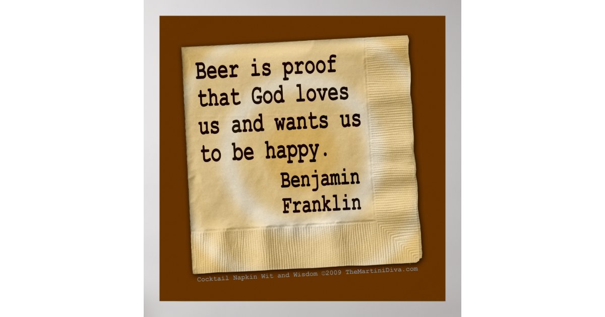 Poster, Art - Beer Is Proof Poster | Zazzle