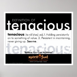 Poster Definition - Tenacious | Zazzle