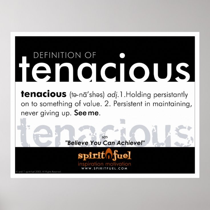 Poster Definition - Tenacious | Zazzle