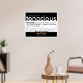Poster Definition - Tenacious | Zazzle