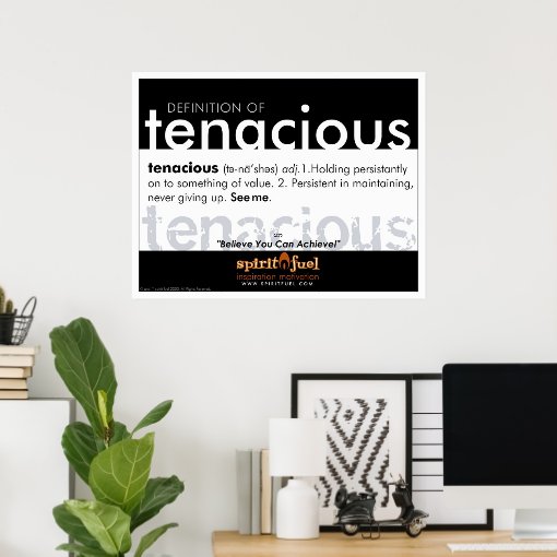 Poster Definition - Tenacious | Zazzle