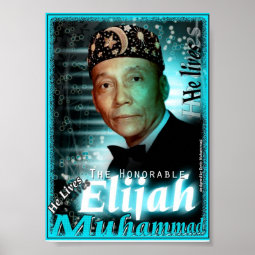 Poster: Elijah Muhammad Lives Poster | Zazzle