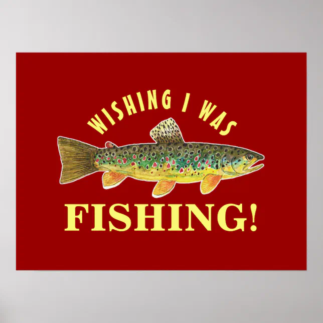 Poster Funny Fly Fishing Trout Picture | Zazzle