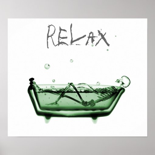 Poster- Green Relax X-Ray Skeleton Bath Time Poster | Zazzle