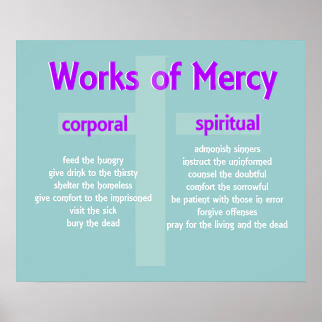Poster Merciful Works custom graphic art | Zazzle