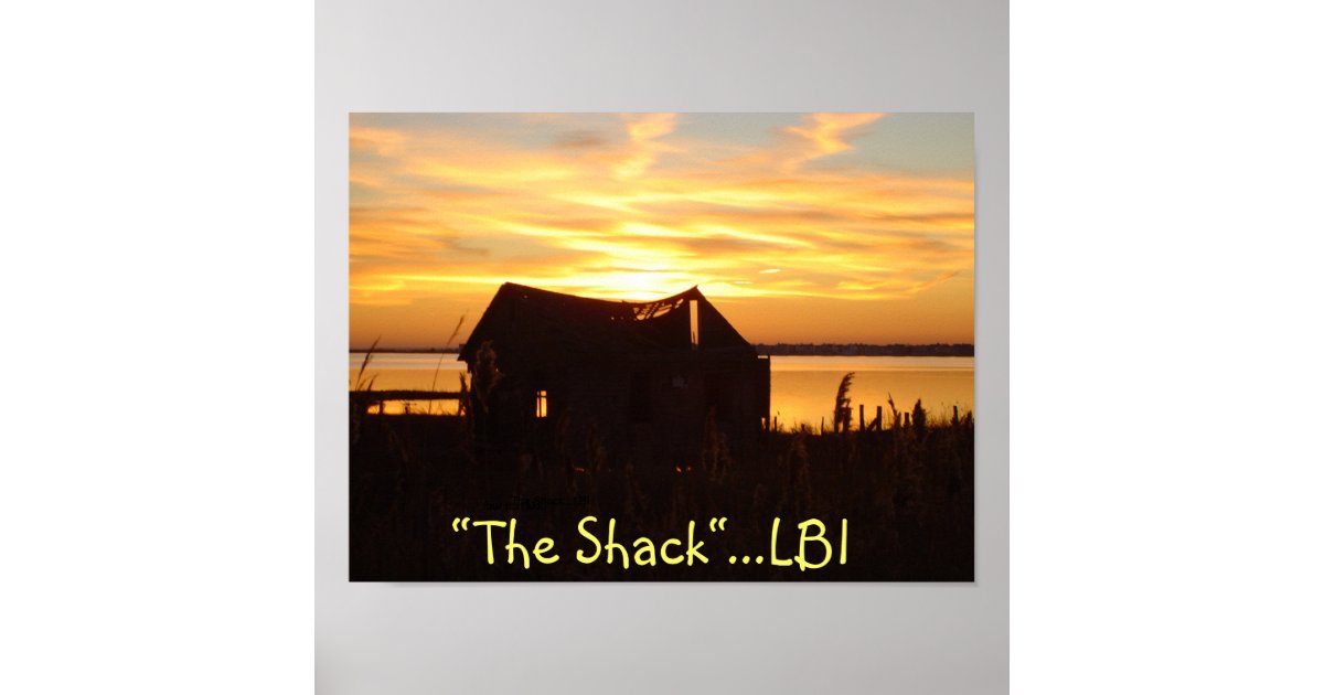Poster of the Shack, LBi | Zazzle