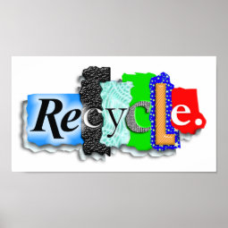 Poster: "RECYCLE" Poster | Zazzle