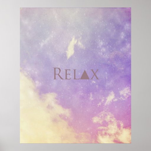 Poster.... Relax Poster | Zazzle