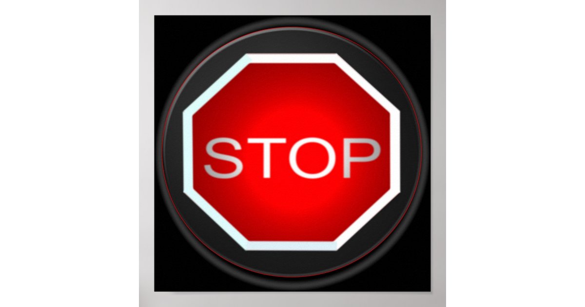 Poster-Signs & Symbols-Stop Poster | Zazzle