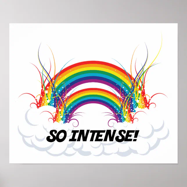 POSTER - SO INTENSE DOUBLE RAINBOW | Zazzle