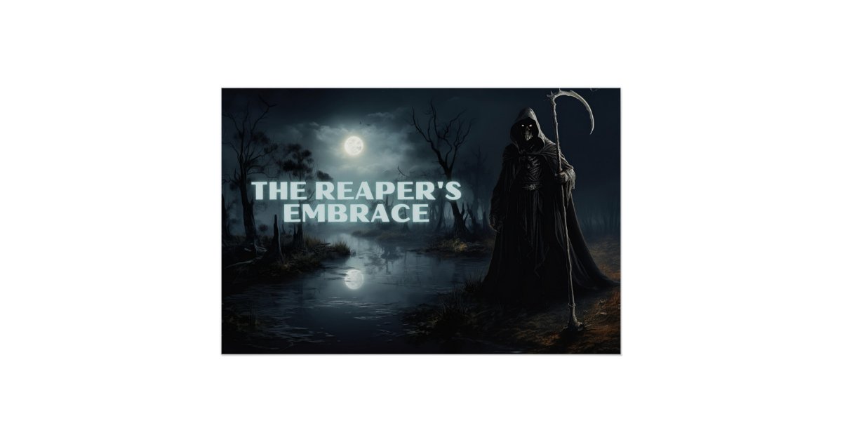 Poster The Reaper's Embrace | Zazzle