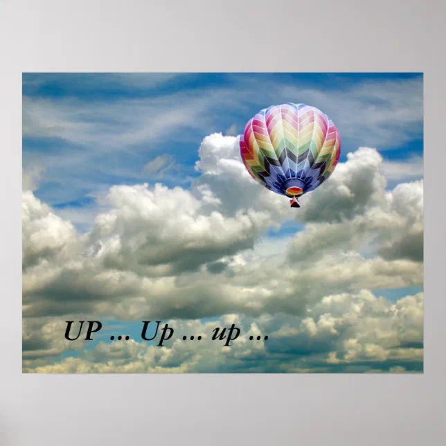 Poster - UP ... Up ... up ... | Zazzle