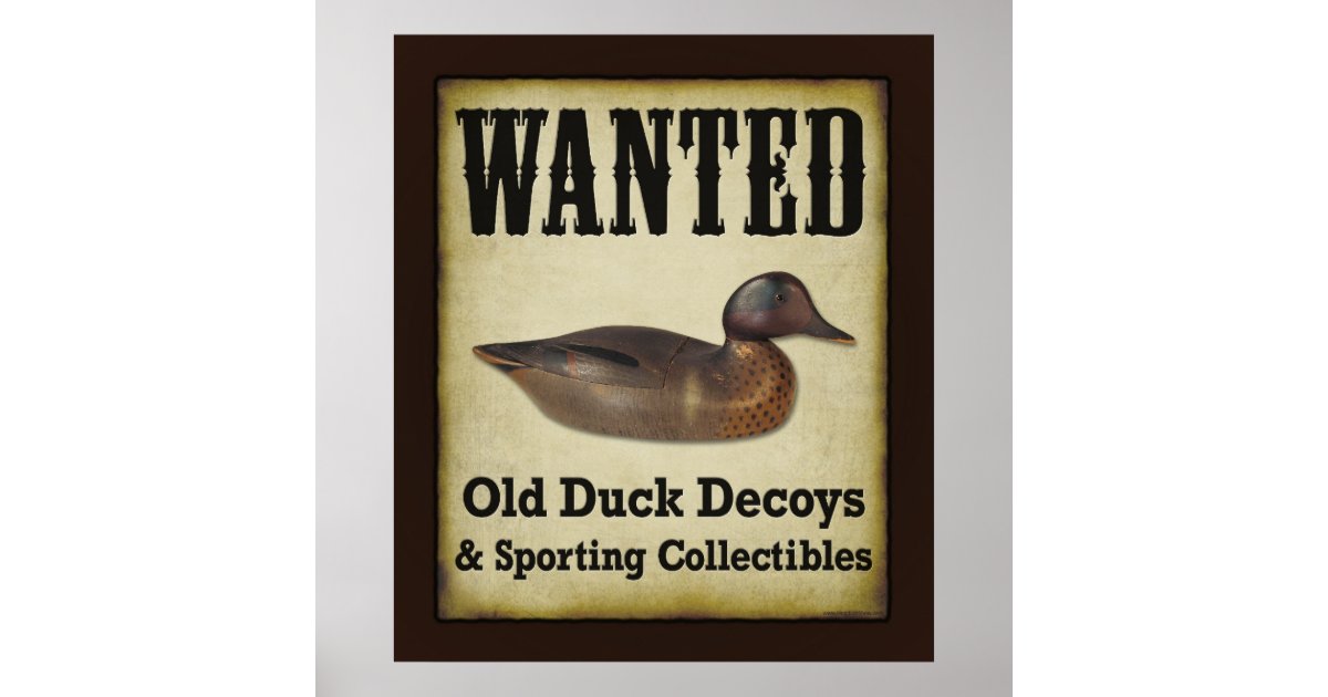 POSTER: Wanted - Duck Decoys Poster | Zazzle