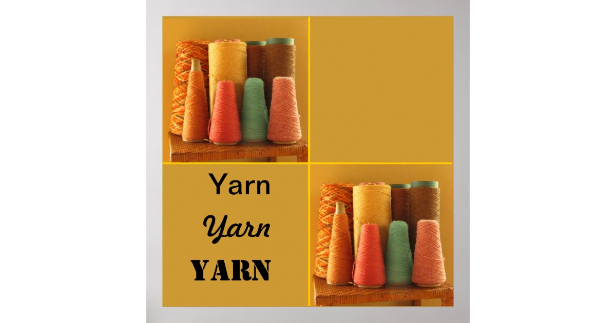 Poster - Yarn | Zazzle