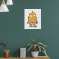 Pota-toes Cute Potato With Toes Pun Poster | Zazzle
