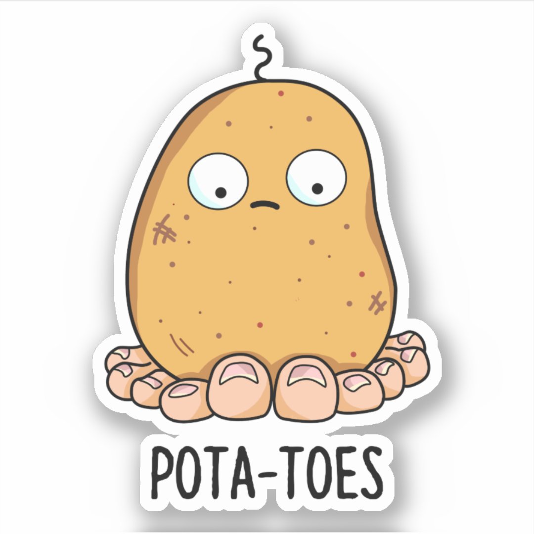 Pota-toes Cute Potato With Toes Pun Sticker | Zazzle